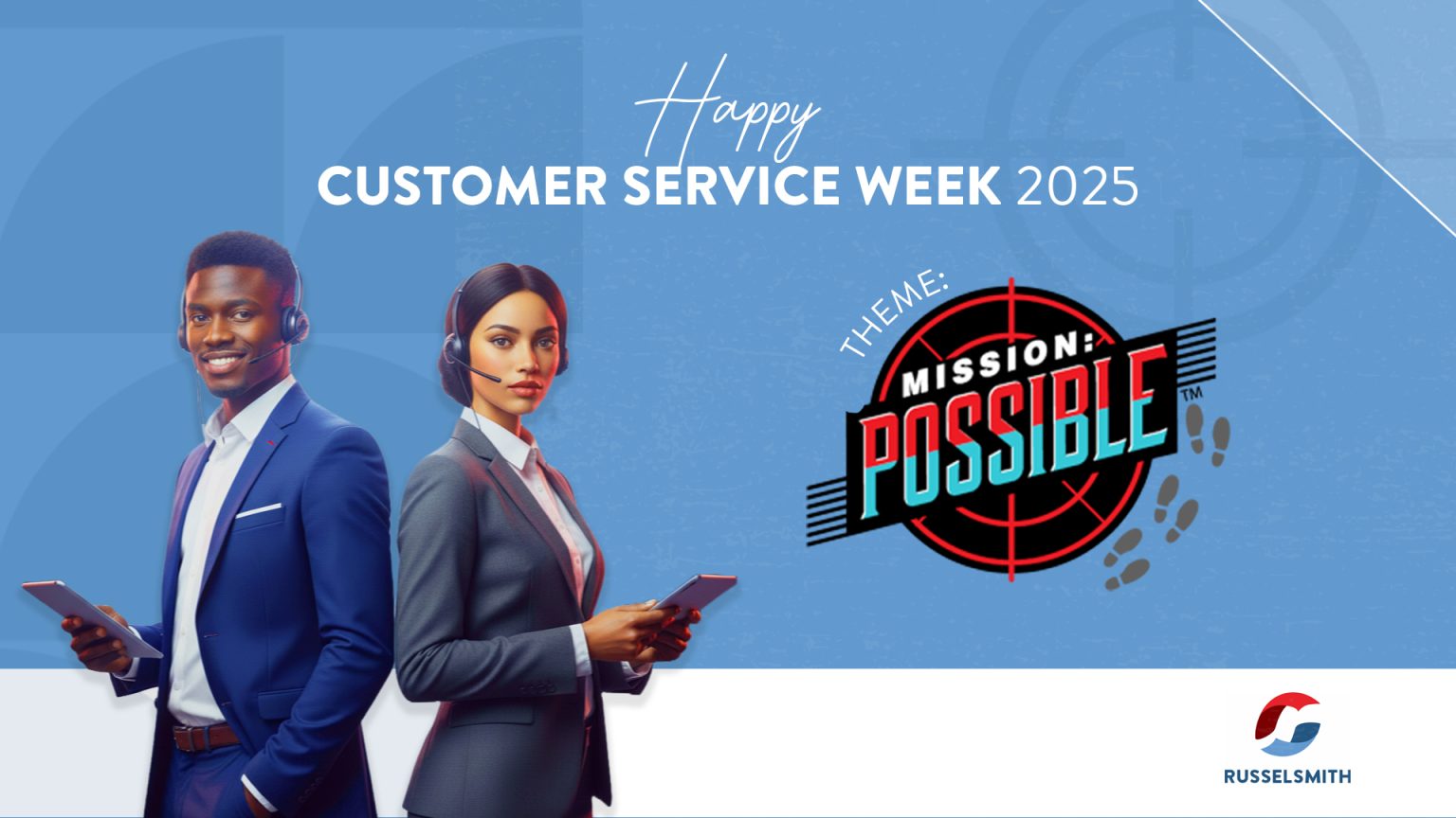 Customer First, Always: Delivering on RusselSmith’s Core Promise of Excellence – RusselSmith